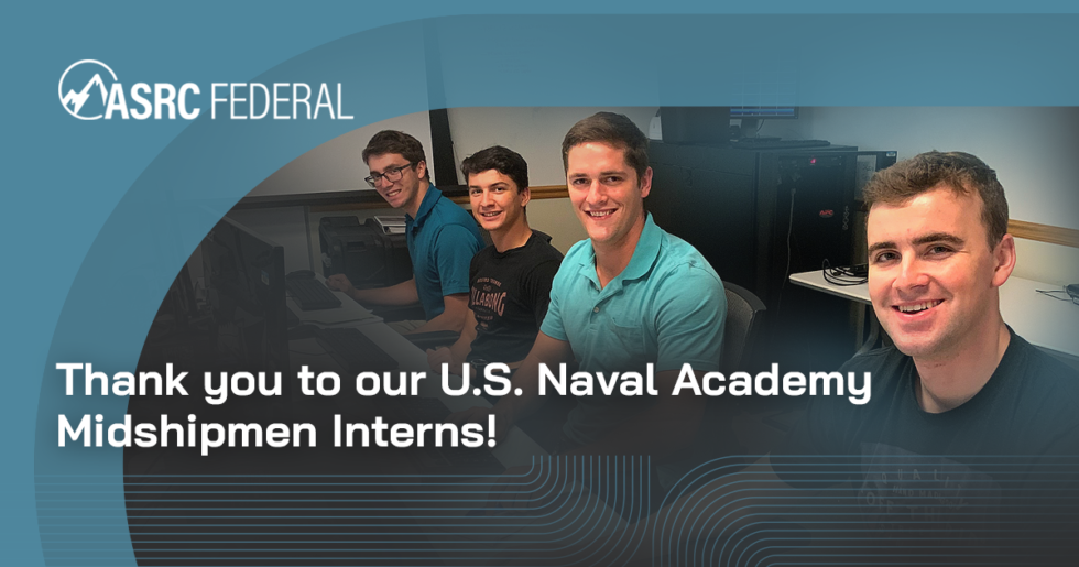 ASRC Federal Hosts U.S. Naval Academy Midshipmen Internship - ASRC Federal
