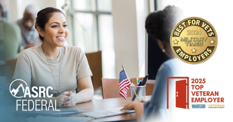 ASRC Federal Earns Military Times Best for Vets and Military.com Top 25 ...